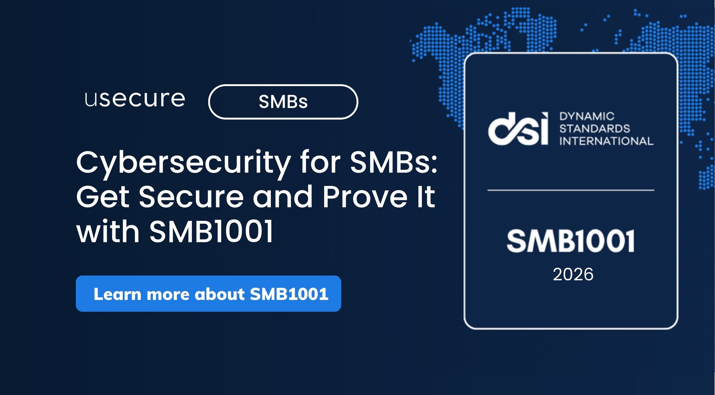 SMB1001 — The Cybersecurity Standard Built for SMBs